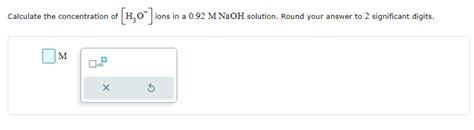Solved Calculate The Concentration Of H3o Ions In A