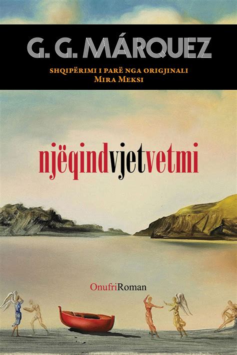 Njëqind Vjet Vetmi Onufri Shpk
