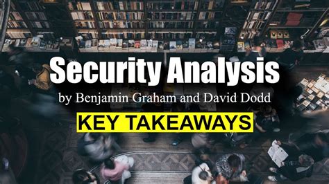 Security Analysis By Benjamin Graham And David Dodd YouTube