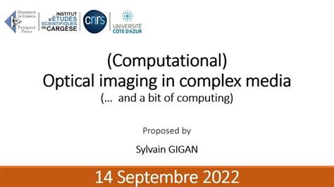 Computational Optical Imaging In Complex Media Sylvain Gigan YouTube