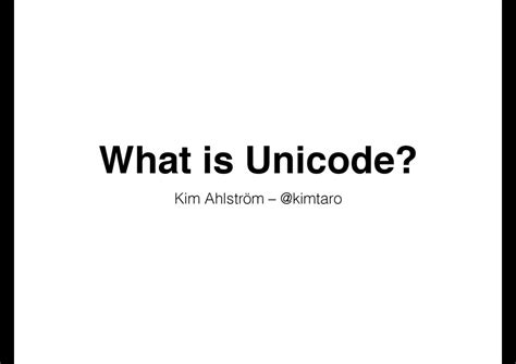 What Is Unicode Speaker Deck What Is Unicode Speaker Deck