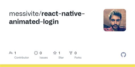 GitHub Messivite React Native Animated Login