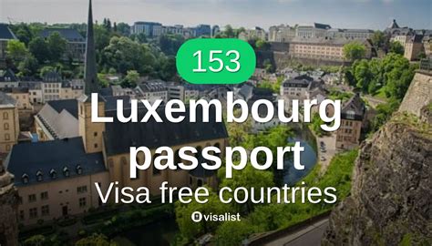 153 Visa Free Countries You Can Visit With Luxembourg Passport 2025