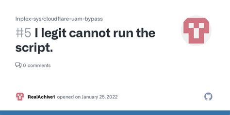 I Legit Cannot Run The Script · Issue 5 · Inplex Syscloudflare Uam Bypass · Github