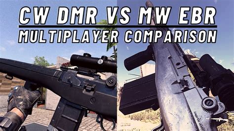 Cw Dmr 14 Vs Mw Ebr 14 Multiplayer Cw Season 1 Gun Comparison