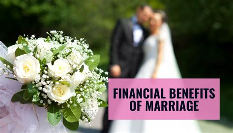 Benefits Of Marriage What Are The Financial Benefits Of Marriage