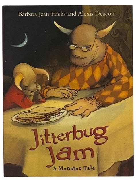 Jitterbug Jam A Monster Tale Barbara Jean Hicks First American Edition