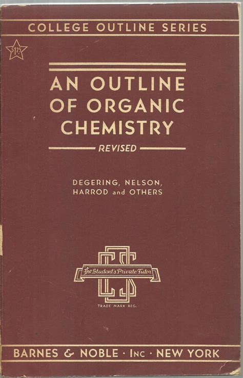 An Outline Of Organic Chemistry College Outline Series By Ed F