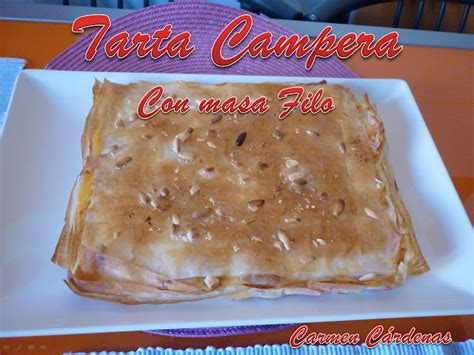 Las Recetas De Carmen Tarta Campera De Masa O Pasta Filo