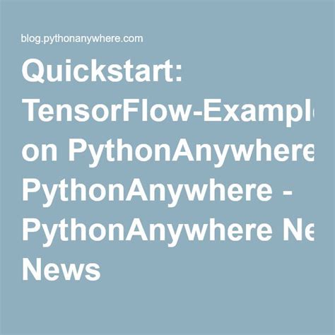 Quickstart Tensorflow Examples On Pythonanywhere