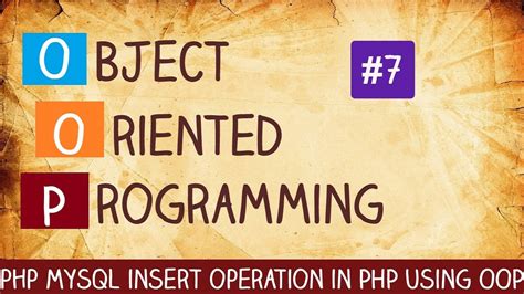 Php Mysql Insert Operation In Php Using Oop Youtube