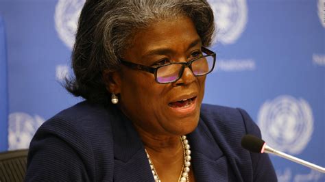 US Ambassador To UN Linda Thomas Greenfield Says We Need To Dismantle