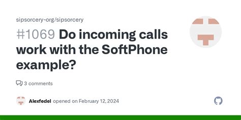 Do Incoming Calls Work With The Softphone Example Issue