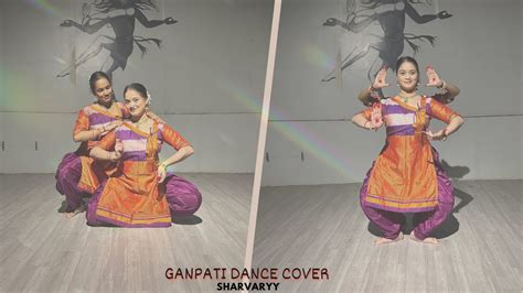 Gajanana Gajanana Ganpati Dance Cover Ganpati Bappa Morya