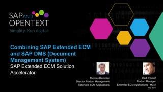 Combining SAP Extended ECM And SAP DMS Document Management System PPTX