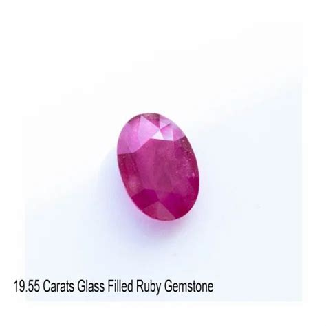 Red Oval 19 55 Carats Glass Filled Ruby Gemstone At Rs 29325 Piece In