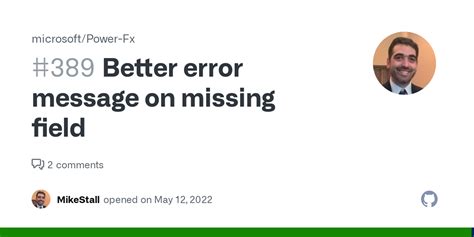 Better Error Message On Missing Field · Issue 389 · Microsoftpower Fx · Github