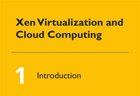 Xen Virtualization And Cloud Computing 01 Introduction Linux