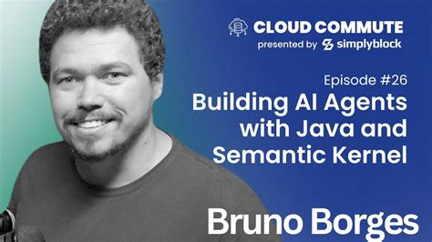 AI Agents With Java Semantic Kernel Bruno Borges Simplyblock