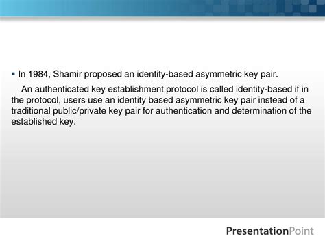 Ppt Identity Based Authenticated Key Agreement Protocols From