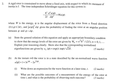 2 A Rigid Rotor Is Constrained To Move About A Fixed Axis With
