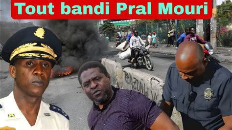 25 Janvier Lapolis Pran Towo a Plizyè Bandi Mouri Jwèt La Gate Nan Viv