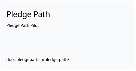 Pledge Path Pilot Pledge Path
