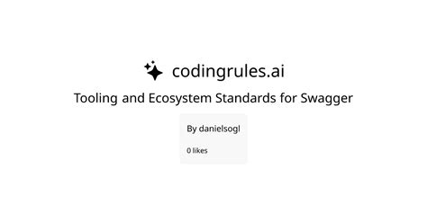 tooling and ecosystem standards for swagger coding rules codingrules ai