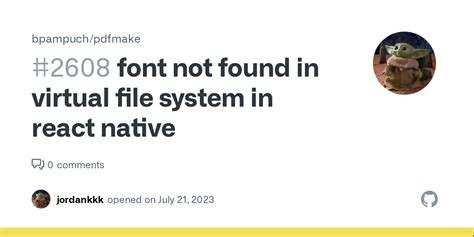 Font Not Found In Virtual File System In React Native Issue 2608