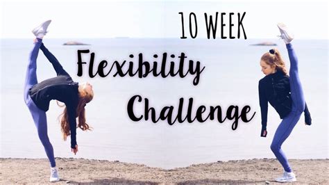 Your Weekly Challenge Is Youtube Flexibility Workout Challenges