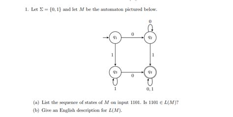 solved 1 let s {0 1} and let m be the automaton pictured