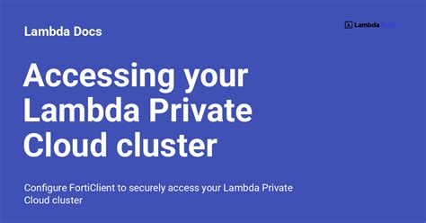 Accessing Your Lambda Private Cloud Cluster Lambda Docs