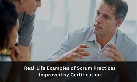 Real Life Examples Of Scrum Practices Improved By Certification 2024 Blogs