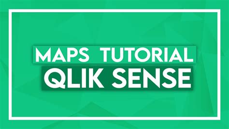 Qlik Sense Maps Qlik Sense GeoAnalytics Tutorial YouTube