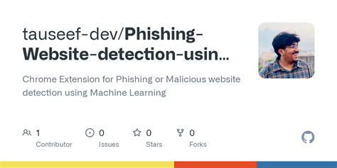 GitHub Tauseef Dev Phishing Website Detection Using Machine Learning Chrome Extension For