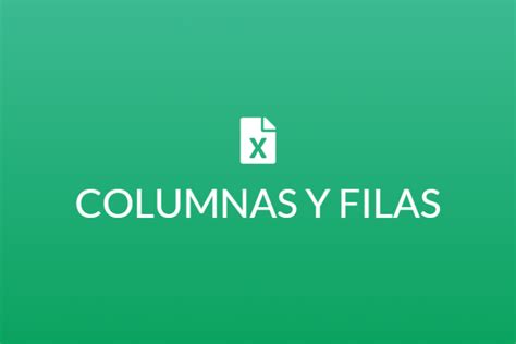 Columnas Y Filas En Excel Descargar Excel