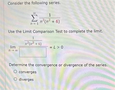 Solved Consider The Following Series N 1n2 N2 6 1 Use The Chegg