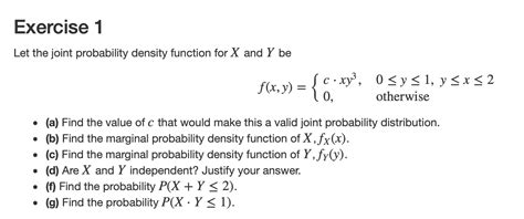 Solved Exercise Let The Joint Probability Density Function Chegg