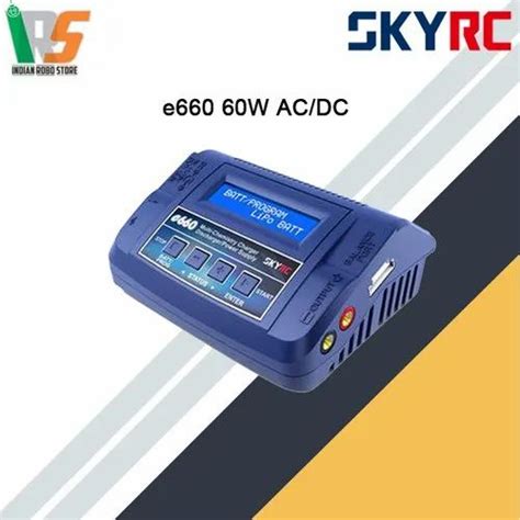Electric SKYRC Charger Model No E660 Rs 4500 Unit Indian Robo Store ID 16253493897