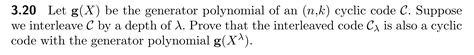 Solved 320 ﻿let Gx ﻿be The Generator Polynomial Of An
