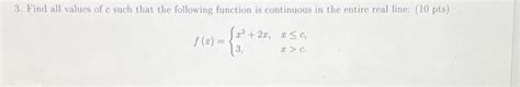 solved 3 find all values of c such that the following