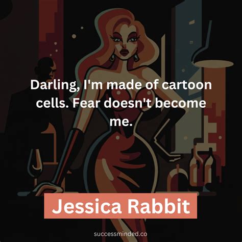 30 Of The Most Iconic Jessica Rabbit Quotes Success Minded
