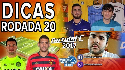 DICAS RODADA DICAS DO CAMPEÃO CARTOLA FC YouTube