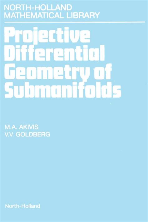 Projective Differential Geometry Of Submanifolds Premiumjs Store