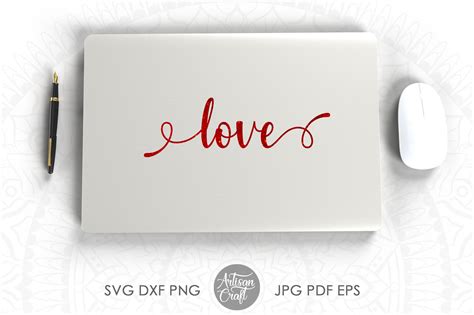 Love Heart Svg Love Sticker Png Love Script Love Cursive By Artisan