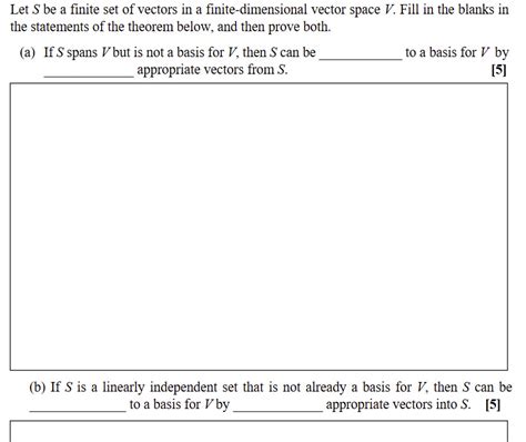 Solved Let S Be A Finite Set Of Vectors In A Chegg