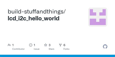Github Build Stuffandthings Lcd I2c Hello World