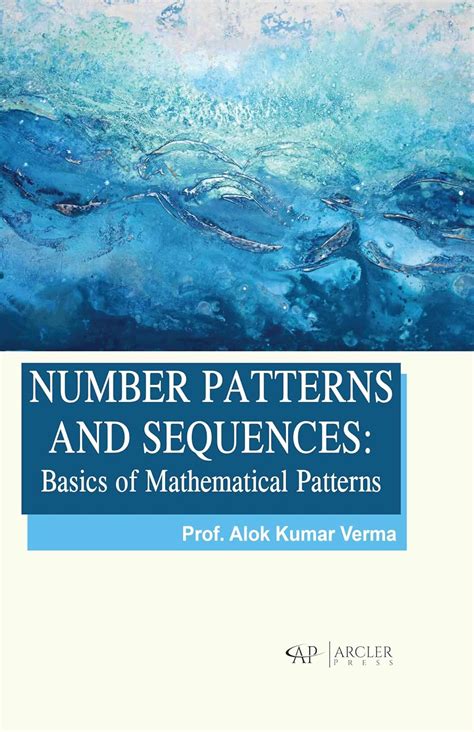 Number Patterns And Sequences Basics Of Mathematical Patterns