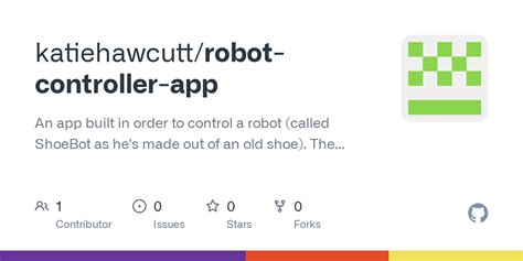 Github Katiehawcuttrobot Controller App An App Built In Order To
