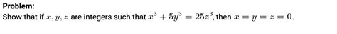 Solved Problem Show That If X Y Z Are Integers Such That Chegg Com